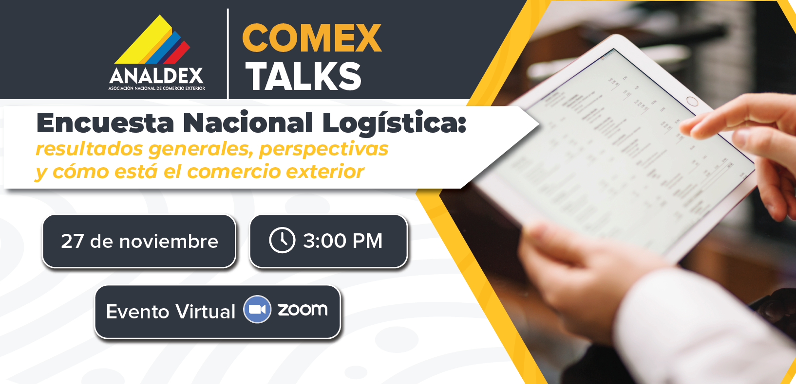 Comex Talks - Encuesta Nacional Logistica: resultados generales, perspectivas y como esta el ...